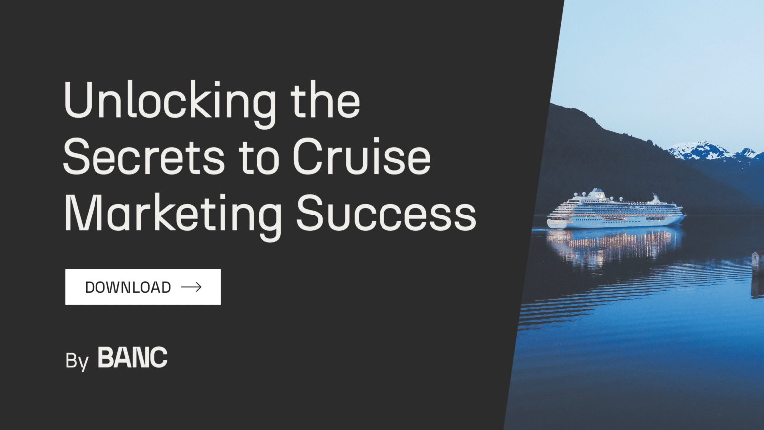 Discovering Cruise Industry Audience Ages - BANC